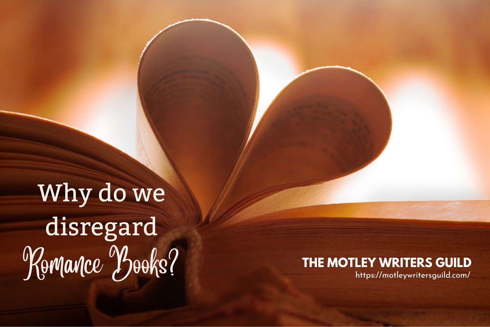Why do we disregard Romance Books? - The Motley Writers Guild